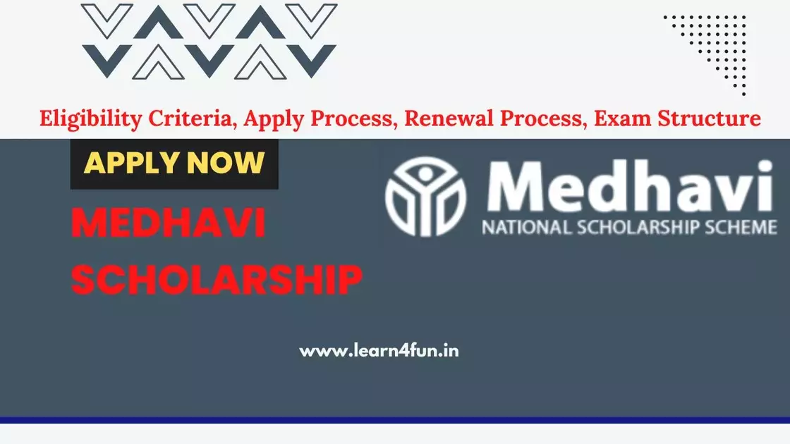 Medhavi Scholarship 2024 How To Apply Exam Structure Important